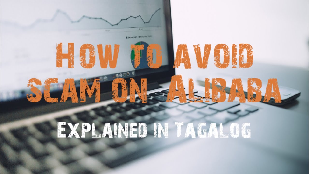 How to Avoid Scam on Alibaba - Explained in Tagalog - YouTube