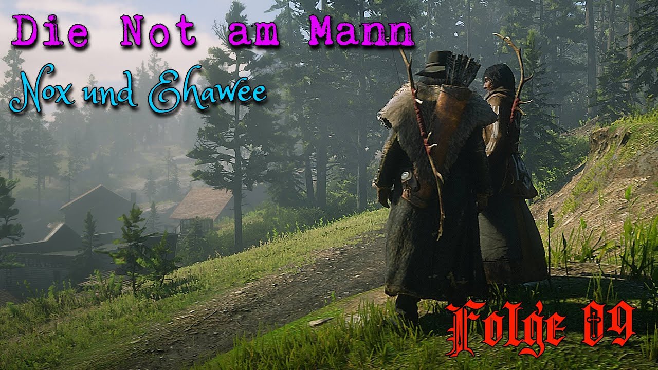 Nox und Ehawee 1875 - [Folge 9] - Die Not am Mann - #rdr2 #rdr2rp # ...