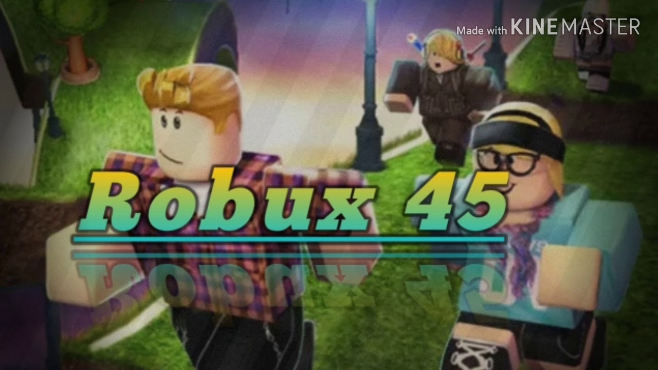 Intro Robux 45 :) - YouTube