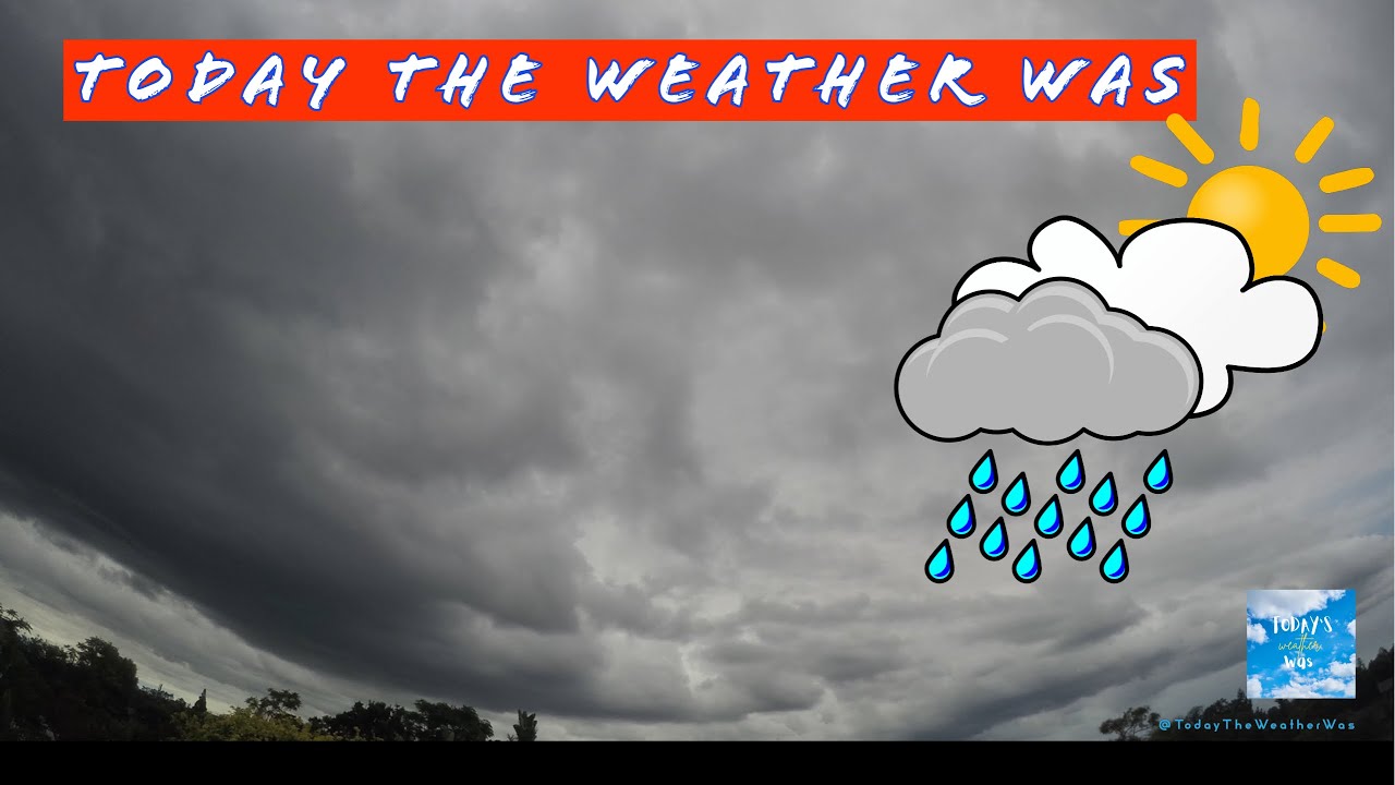 Today the weather was ... fine start with cloud building and a shower ...