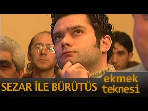 Ekmek Teknesi - Hededot Cevdet Sezar İle Bürütüs