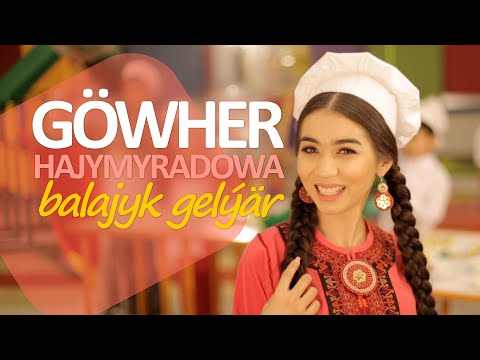 Göwher Hajymyradowa - balajyk gelýär (“Şatlyk” filminden)