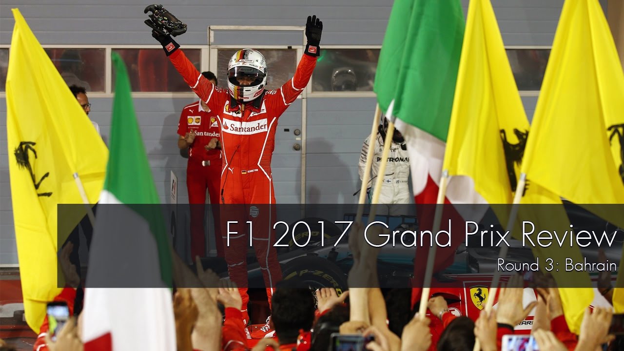 F1 2017: Bahrain Grand Prix Review - YouTube