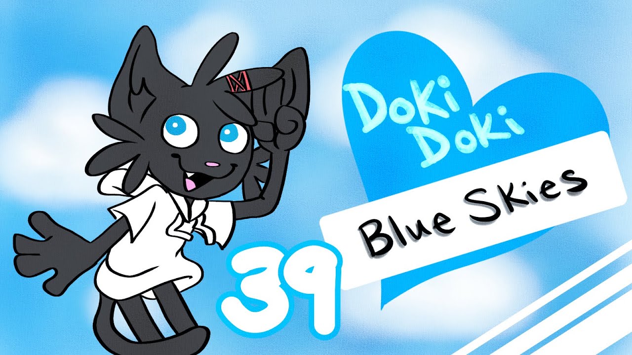 Doki Doki Blue Skies (pt. 39) - YouTube