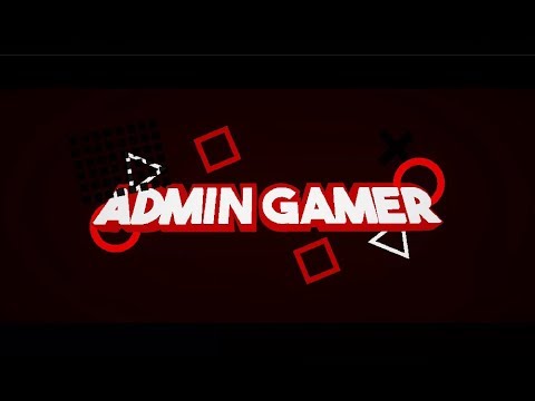 Intro For - Admin Gamer - YouTube