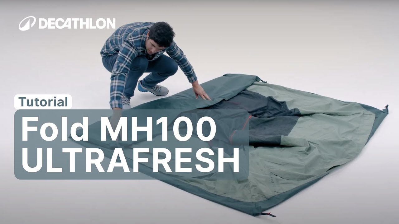 TUTORIAL - How to fold MH100 ULTRAFRESH (3p) ? | Decathlon_QUECHUA ...