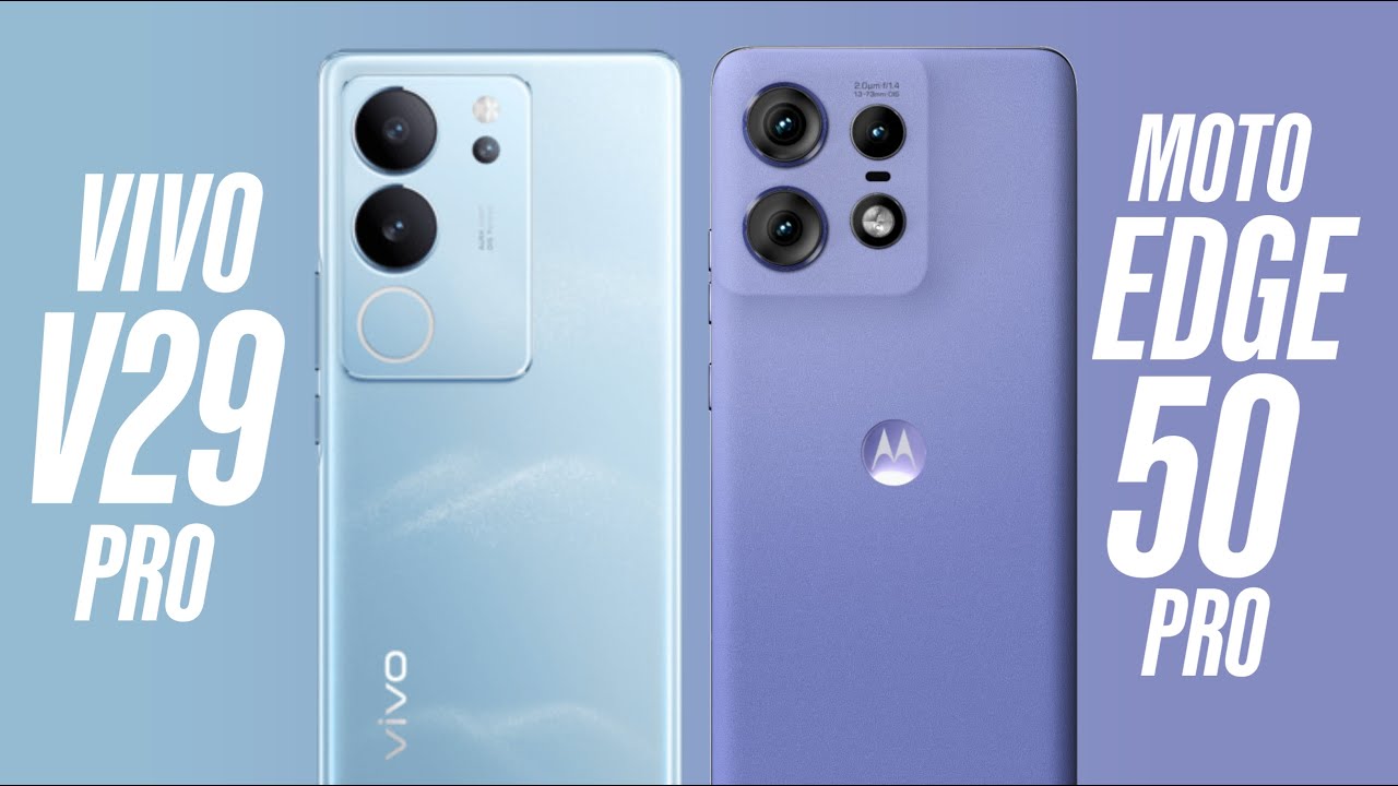 Moto Edge 50 Pro vs Vivo V29 Pro - YouTube