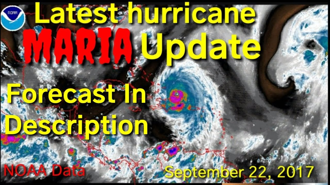 Latest hurricane maria update, NOAA National hurricane center ...