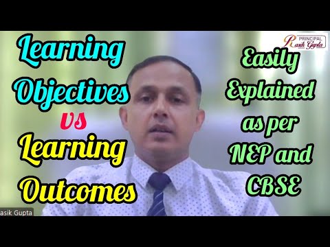 Learning Objectives vs Learning Outcomes | Explained Simply as per NEP ...