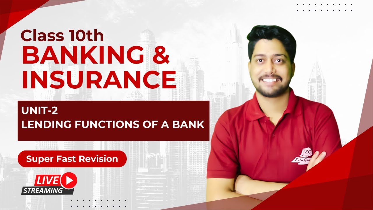 UNIT-2 LENDING FUNCTIONS OF A BANK | SUPER FAST REVISION|Class 10 ...