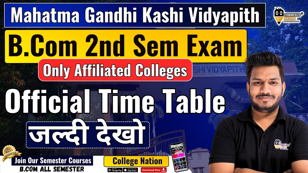 Mahatma Gandhi Kashi Vidyapith B.Com 2nd Sem Exam Official Time Table # ...