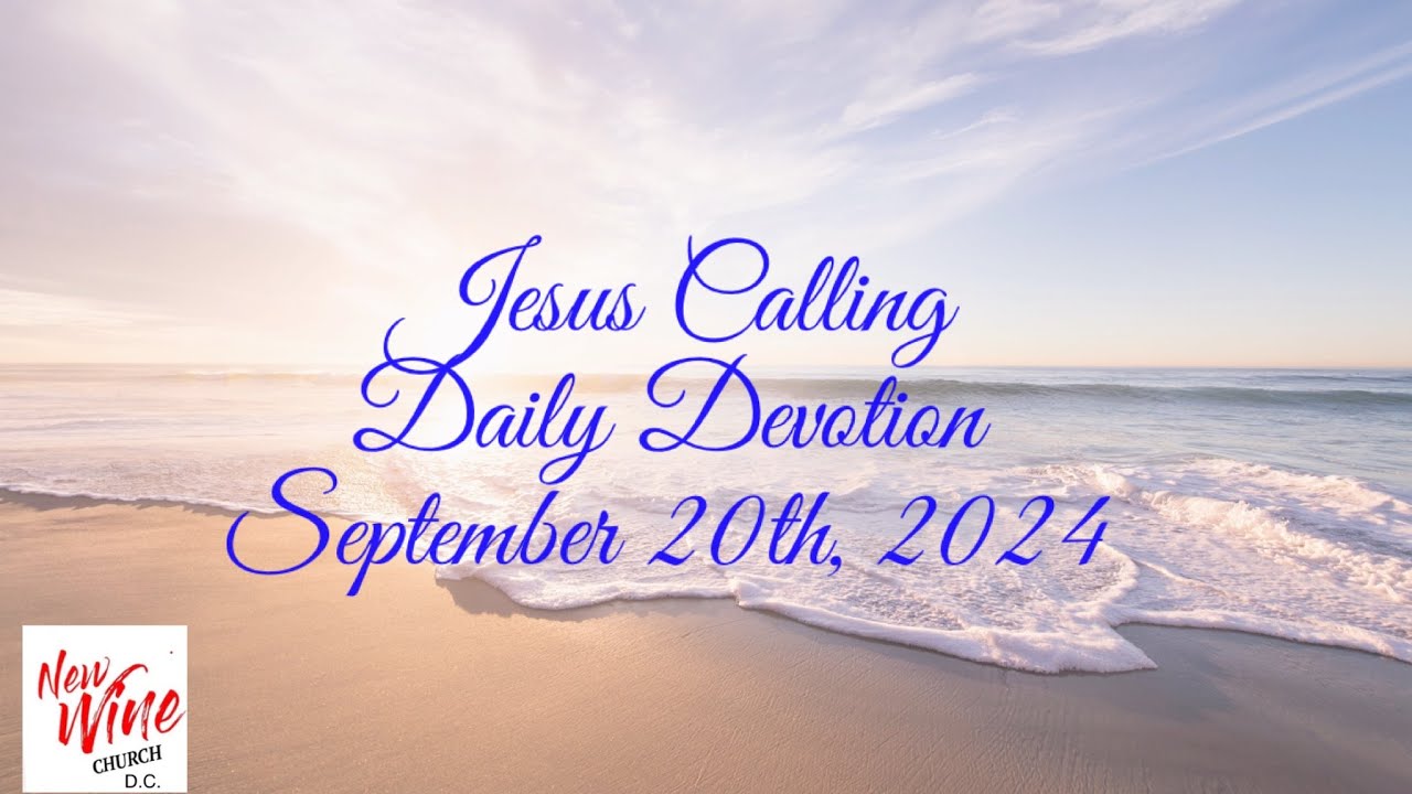 Jesus Calling Daily Devotion for September 20th, 2024 - YouTube