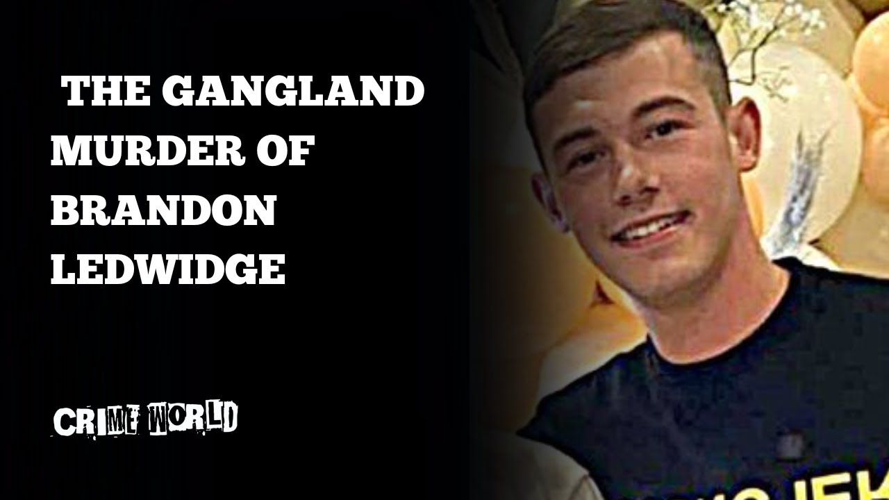 The gangland murder of Brandon Ledwidge - YouTube