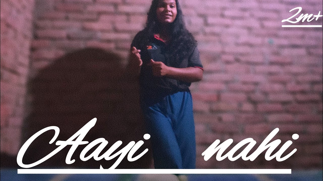 Aayi nahi / dance video / Jyoti singh - YouTube