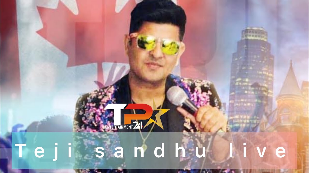 TEJI SANDHU | Live | PUNJABI FOLK MIRZA | Bollywood style | Vancouver ...