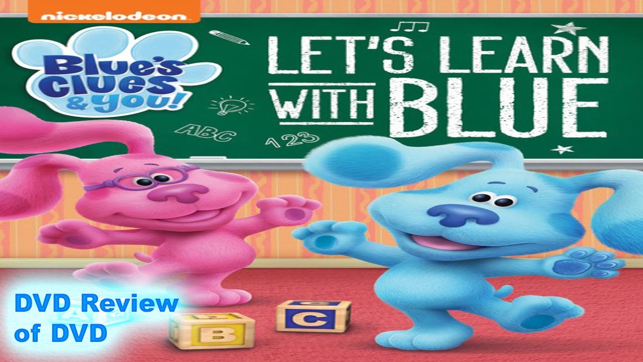 DVD Review of Blue's Clues & You: Let's Learn With Blue - YouTube