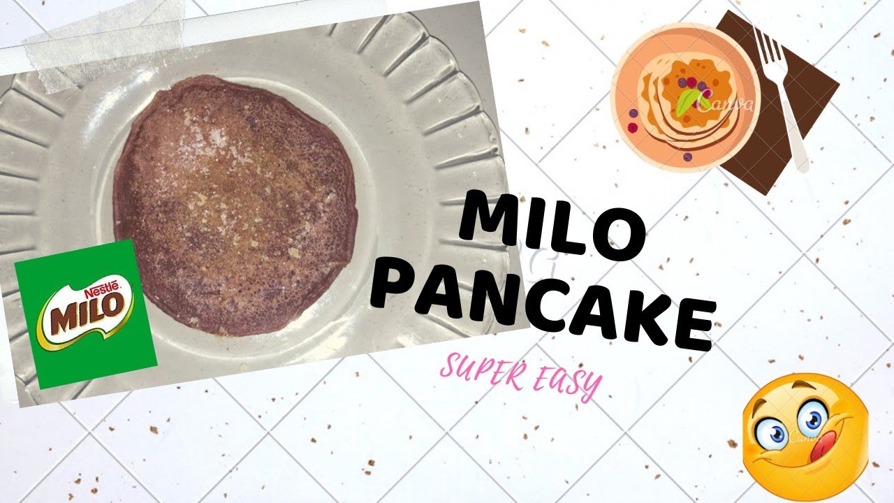How to make milo pancake | 6 ingredients only - YouTube