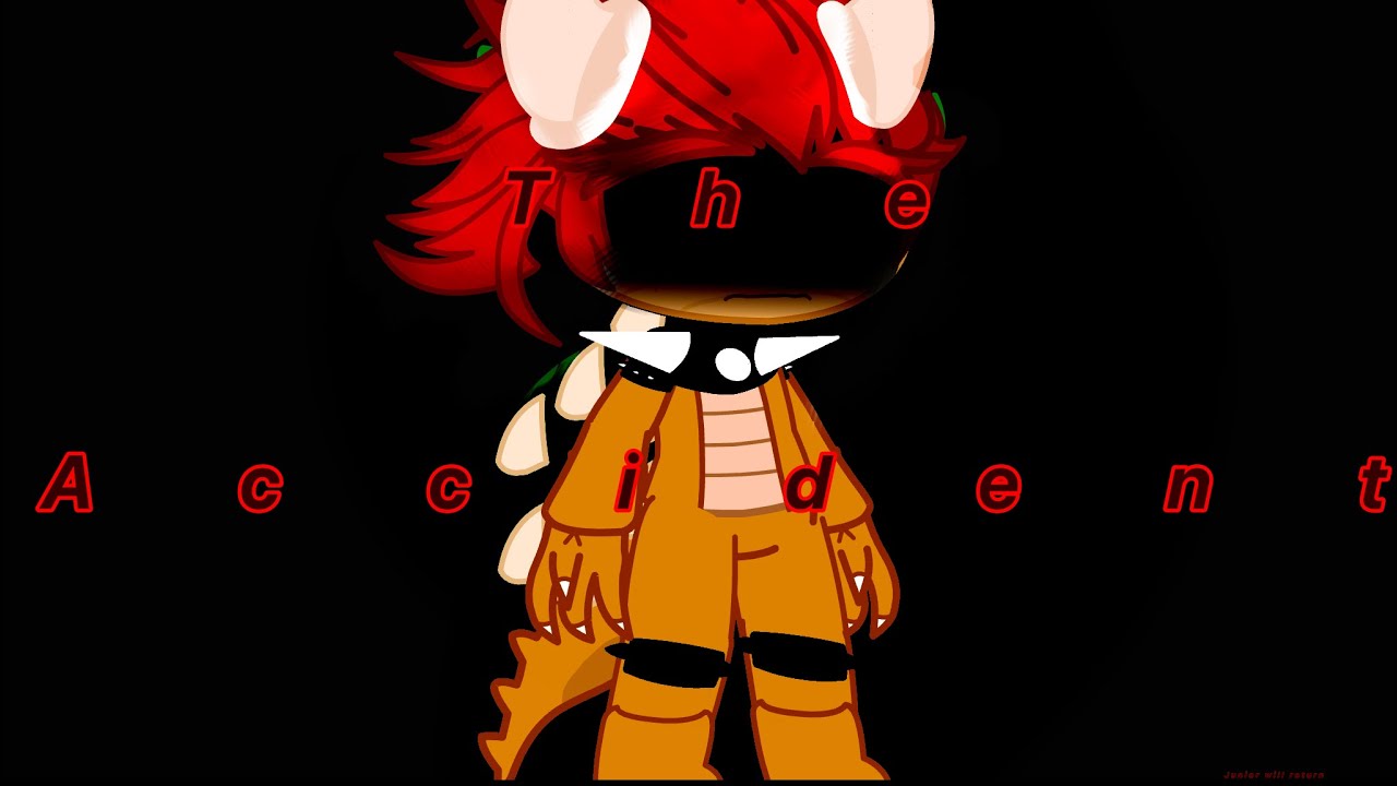 The Accident…|| Dead Bowser Jr A.U || Part 2 of Atlantis ...