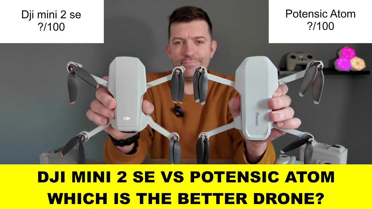 DJI MINI 2 SE VS POTENSIC ATOM REVIEW COMPARISON SCORED OUT OF 100 ...