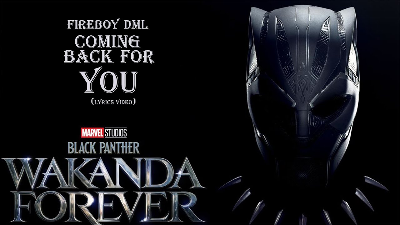 FIREBOY DML - COMING BACK FOR YOU (LYRICS VIDEO) - YouTube