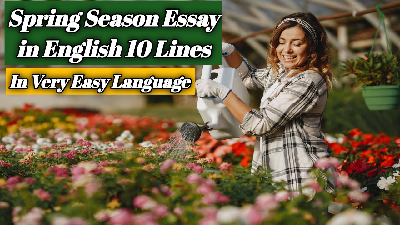 Spring Season Essay in English 10 lines | Essay on Spring Season 10 ...
