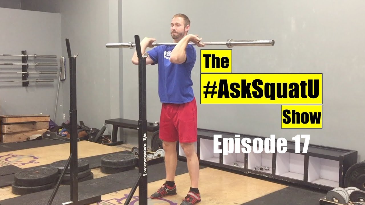 How to Get Your Elbows Up When Front Squatting |#AskSquatU Show Ep. 17 ...