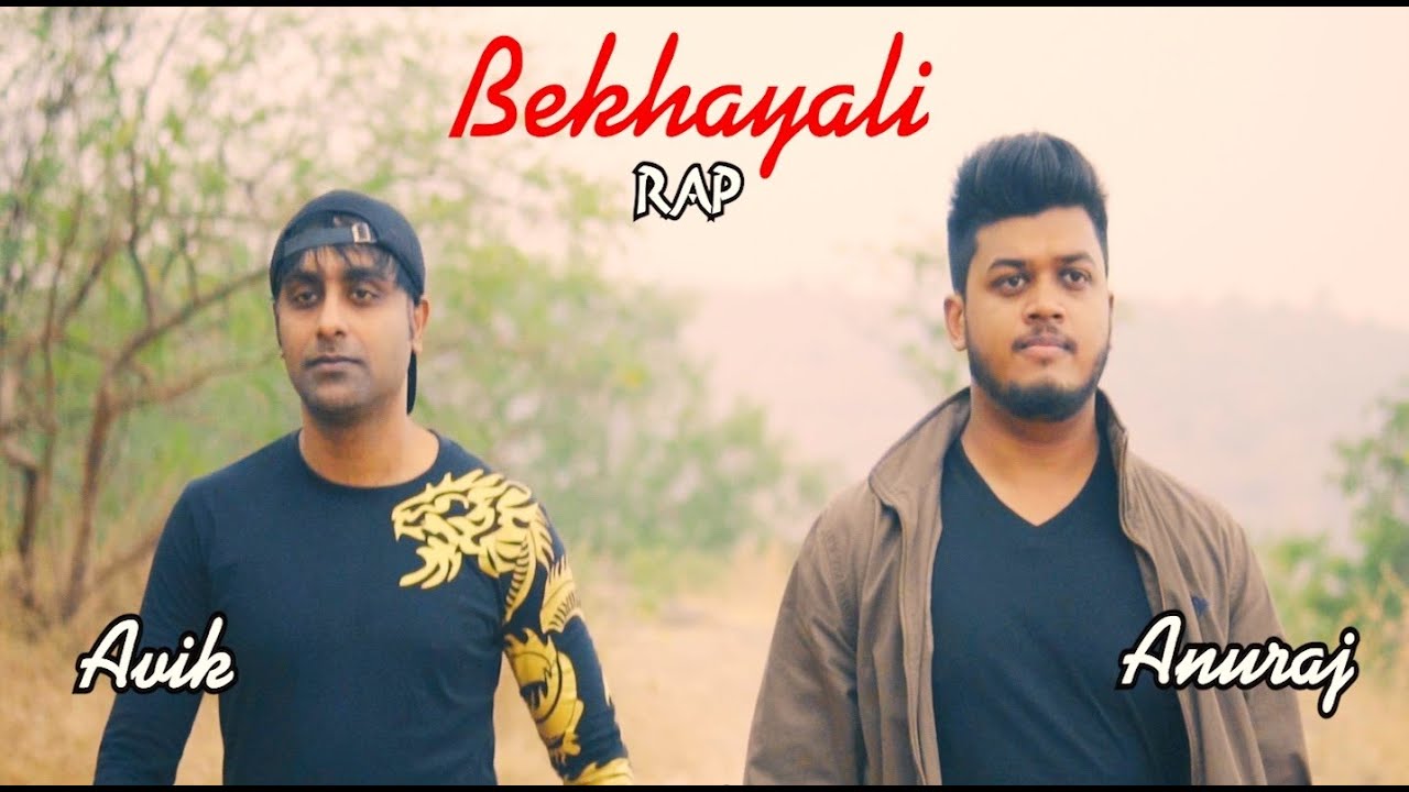 AVIK - Bekhayali RAP ! Featuring Anuraj Nath l Official Music Video l ...