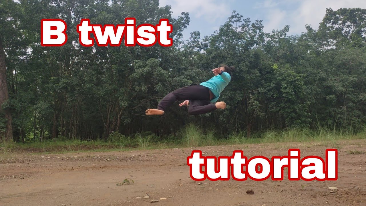 How to learn 🔥 B-twist 🔥 B-twist tutorial - YouTube