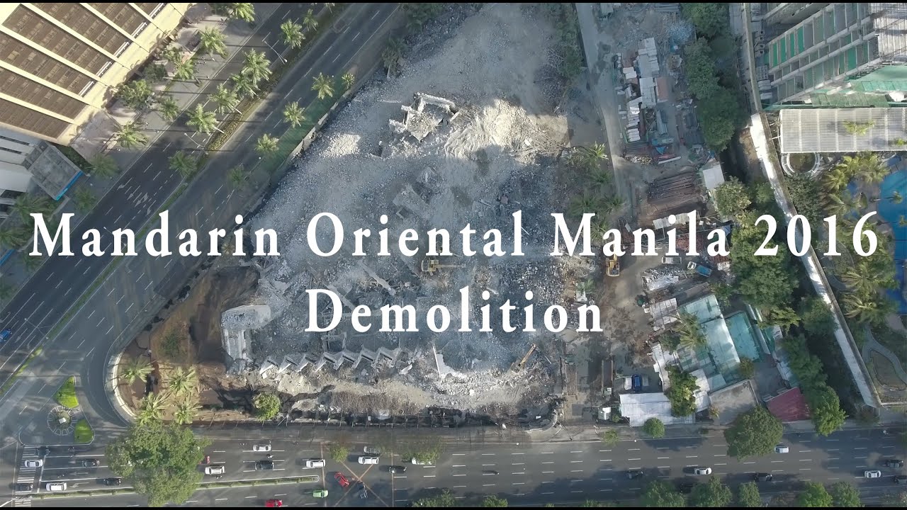 Mandarin Oriental Manila Demolition Video 2016 Drone Makati Philippines ...