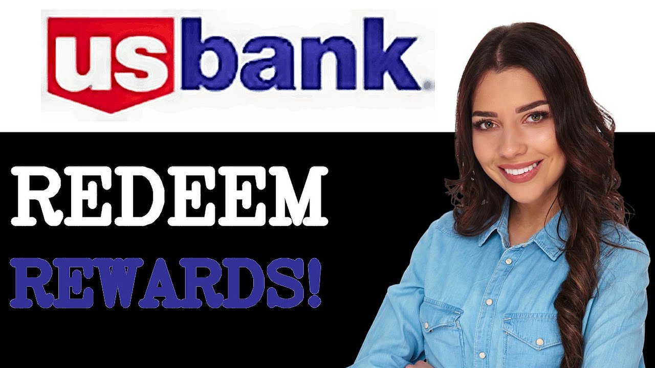 Us Bank How To Redeem Credit Card Rewards (2025) - YouTube