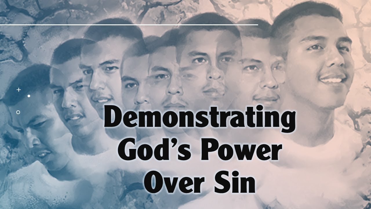 Demonstrating God’s Power Over Sin - YouTube
