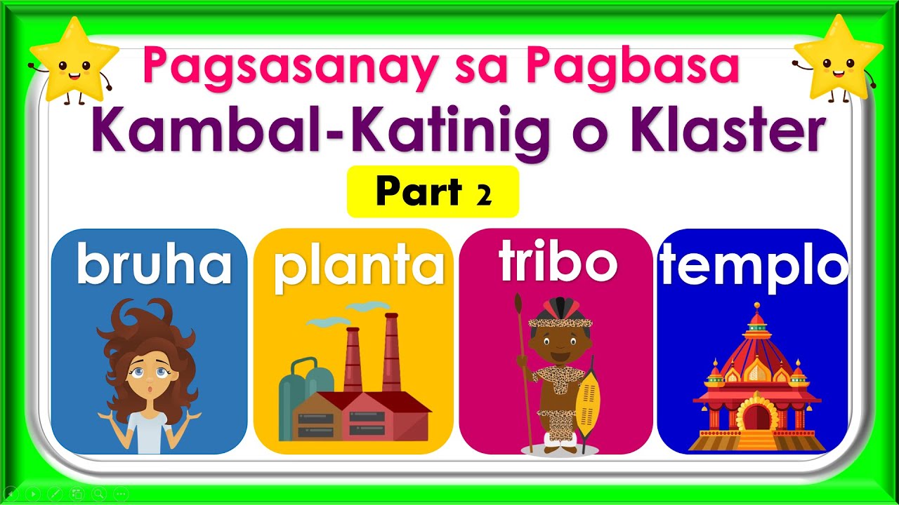 KAMBAL-KATINIG O KLASTER Part 2 ll Pagsasanay sa Pagbasa ng mga ...