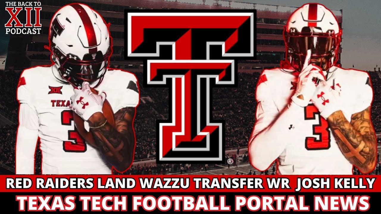 Texas Tech Football News: Wazzu Transfer WR Josh Kelly Commits To Red ...