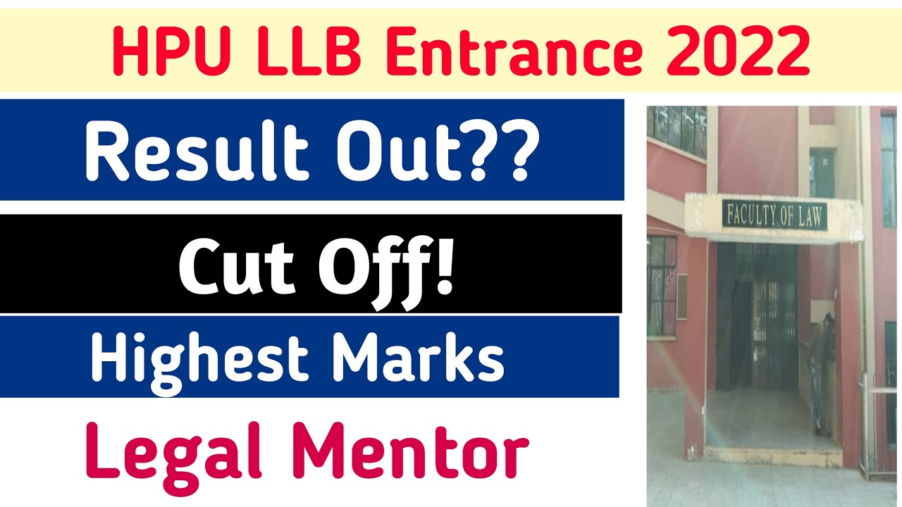 HPU LLB Entrance Exam Result 2022 Out || Cut Off || Highest Marks ...