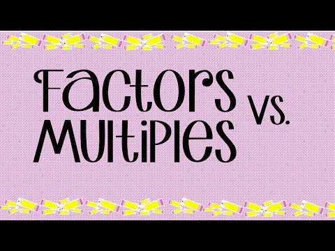 Factors vs Multiples - YouTube