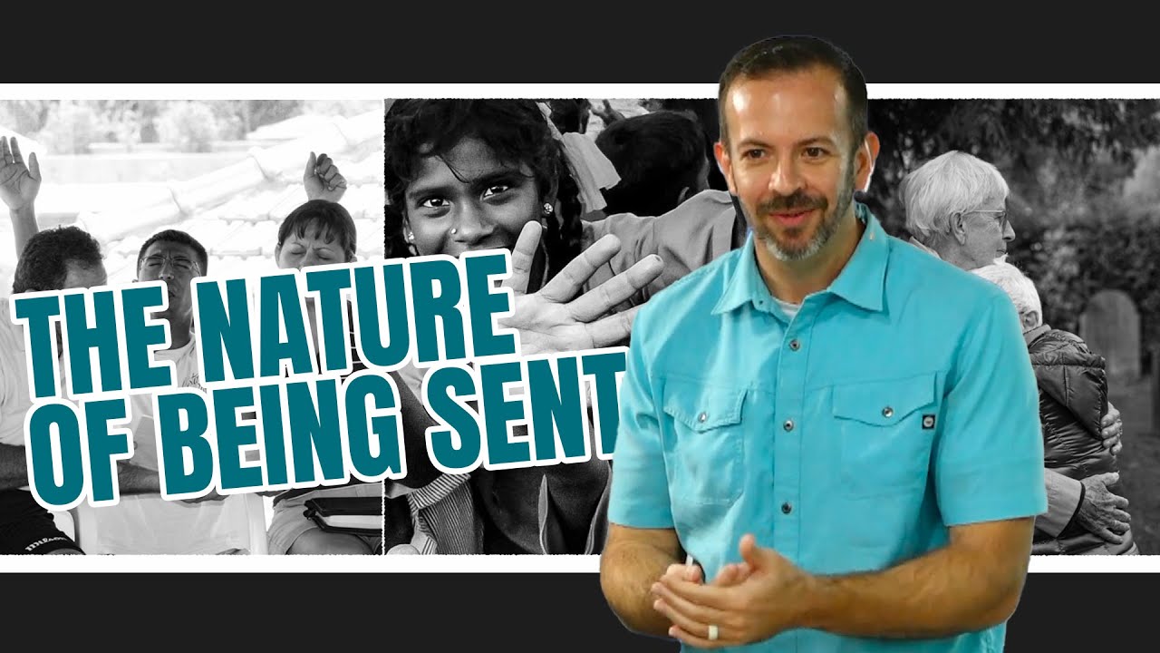 THE NATURE OF BEING SENT | LCC GLOBAL SERMONS - YouTube