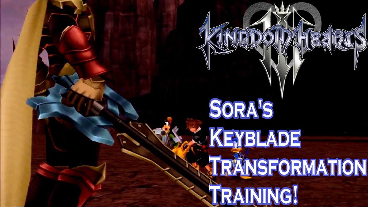 Sora's Keyblade Transformation Training - Kingdom Hearts 3 - YouTube