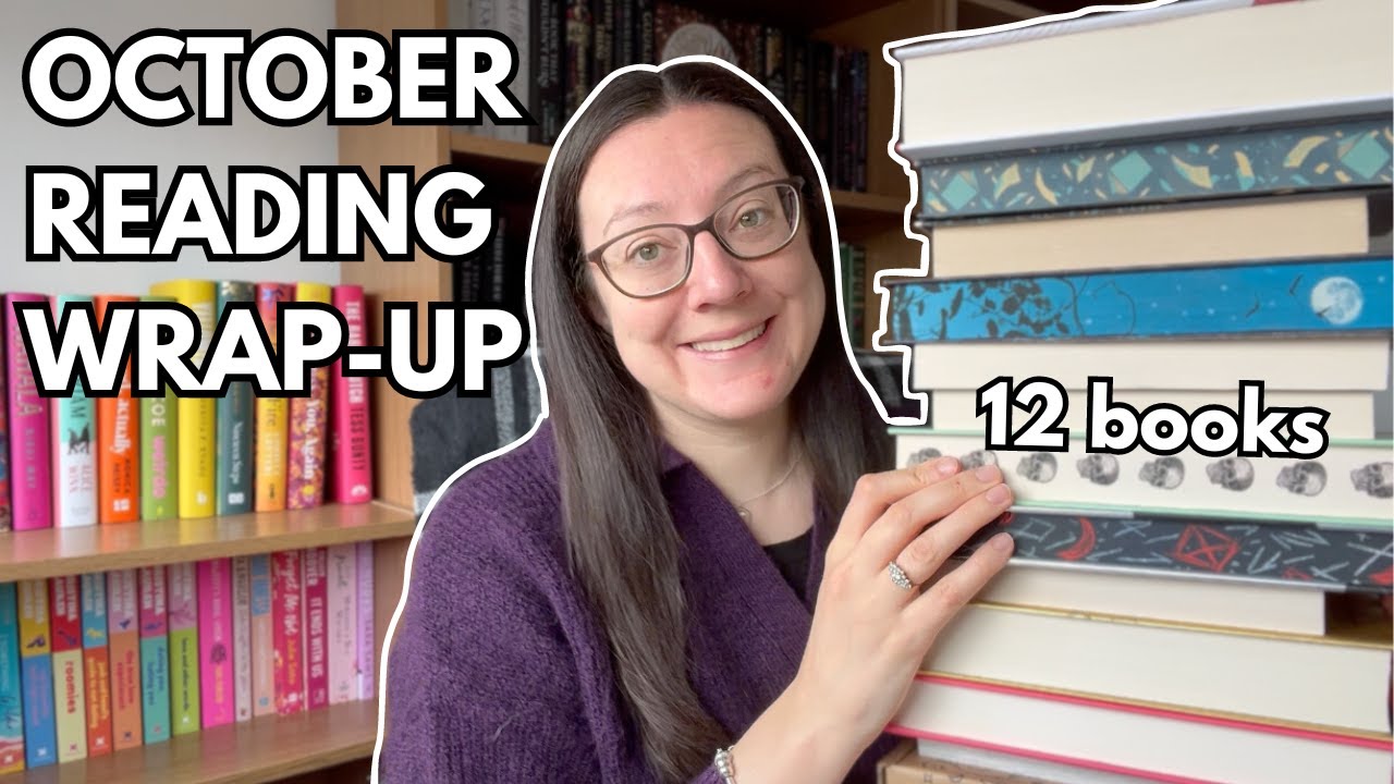 October Reading Wrap-Up // My best reading month EVER - YouTube