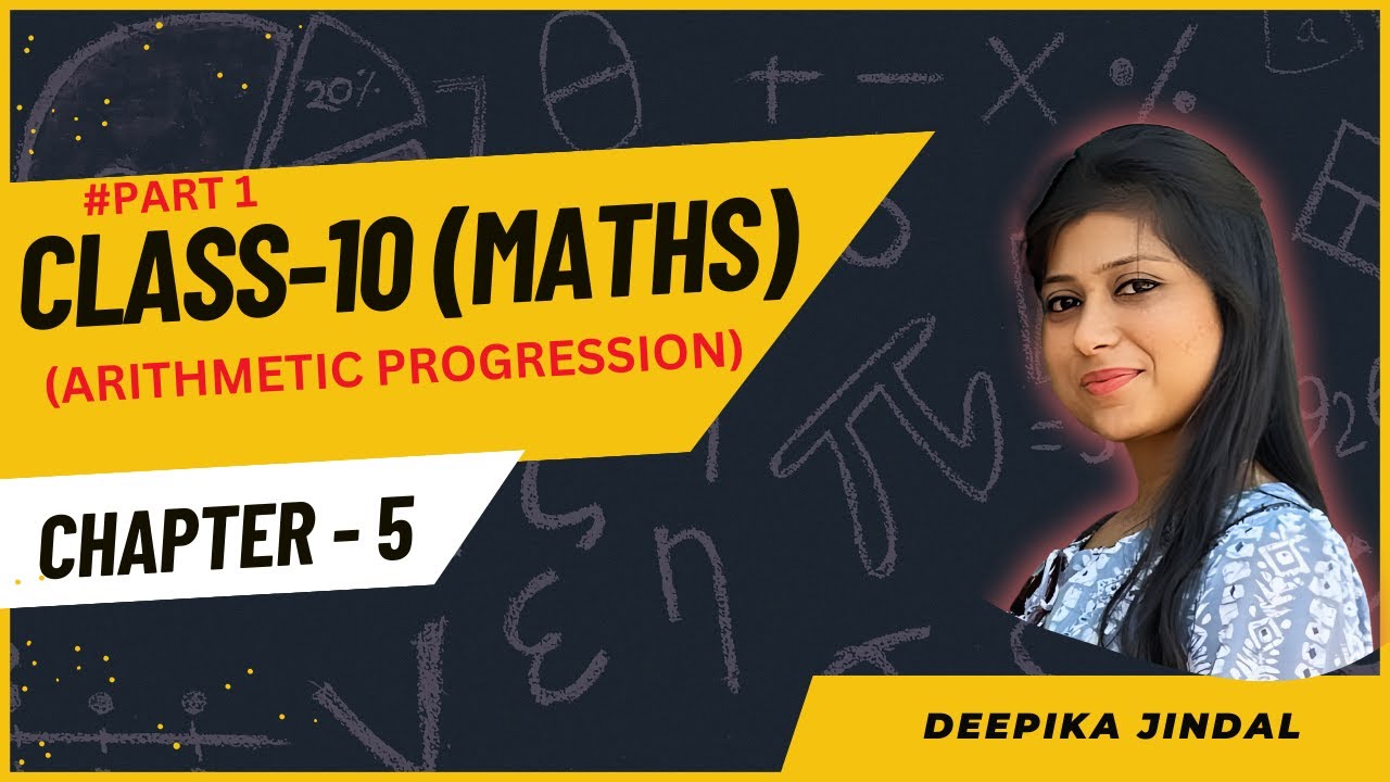 *#part1 Mastering Arithmetic Progression | Class 10 Chapter 5 | CBSE Maths Made Easy** - YouTube