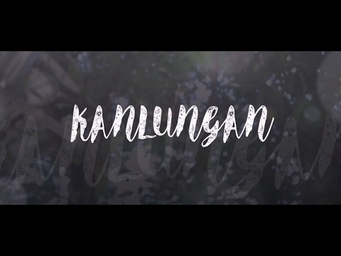 KANLUNGAN  (A FILM BY I-AHRM 2016-2017)