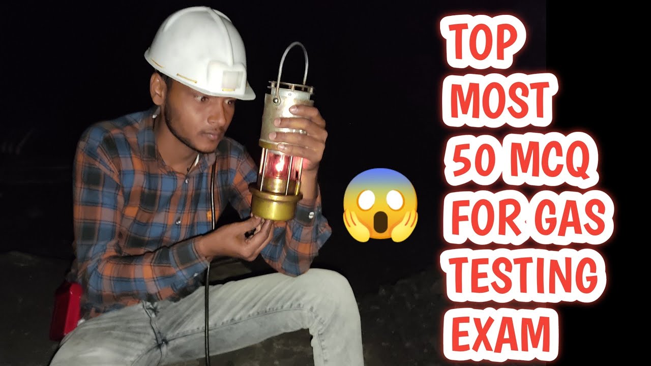 Most Important 50 MCQ Question for Gas testing exam | CBT GT EXAM ...