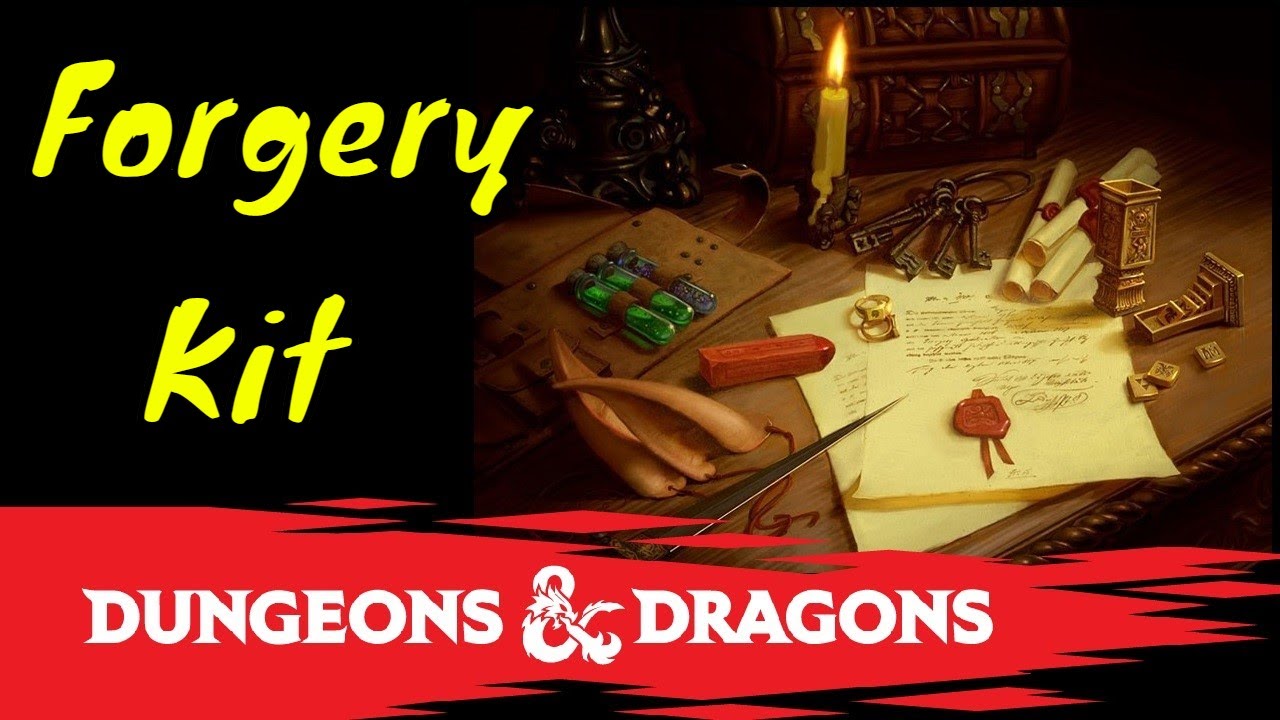 How to Use the Forgery Kit in Dungeons & Dragons 5E - YouTube