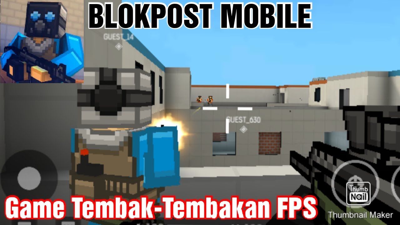 game tembak-tembakan FPS online ringan - BLOCKPOST MOBILE - #1 - YouTube