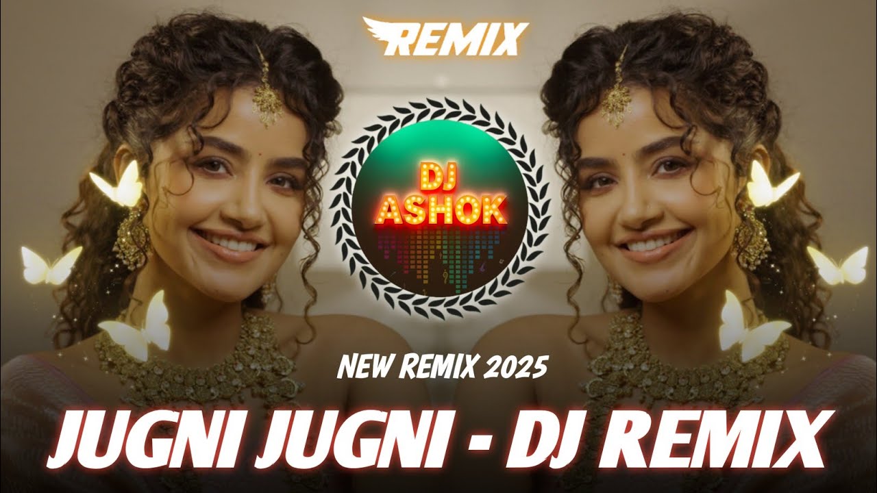 JUGNI JUGNI - DJ REMIX SONG 🦚🥀 EVERGREEN HITS SONG 🌼 NEW DJ REMIX 🥀 ...