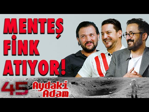 Menteş Fink Atıyor - Aydaki Adam: İlker Canikligil - Murat Menteş Göksenin Yıldırım Sofian Bebe B45