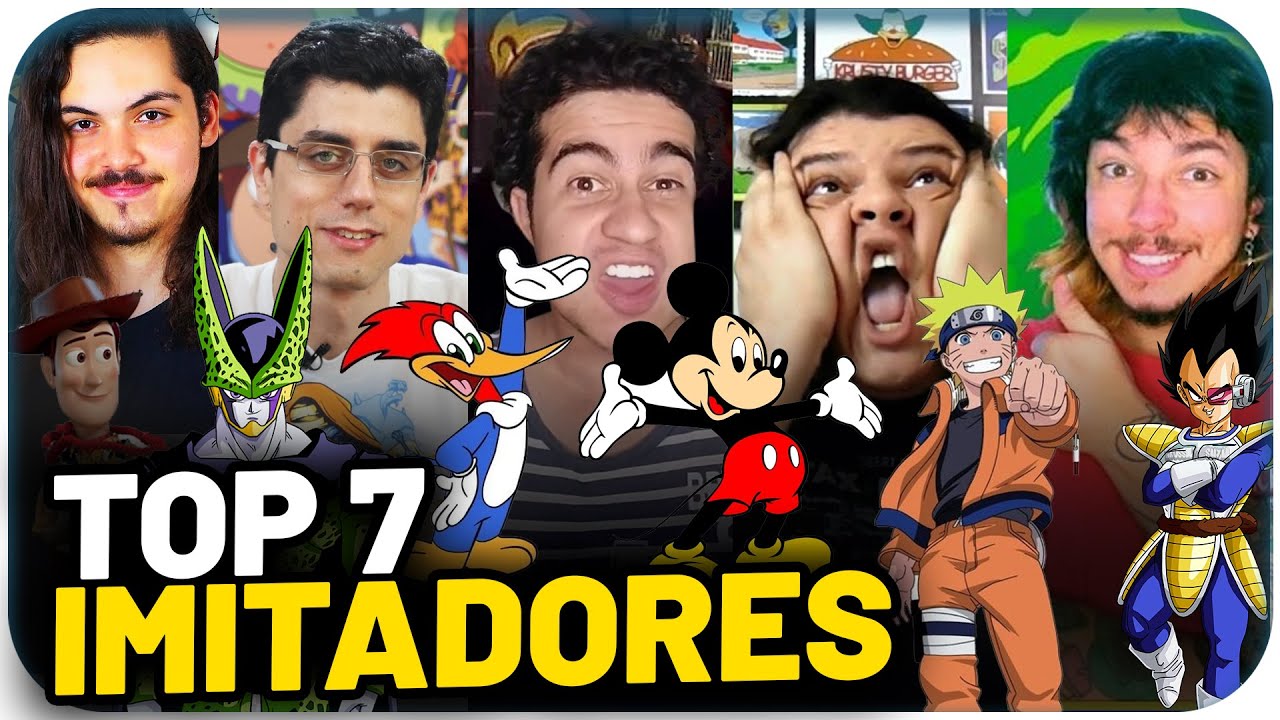 TOP 7 IMITADORES de PERSONAGENS ANIMADOS | Os MELHORES da internet ...