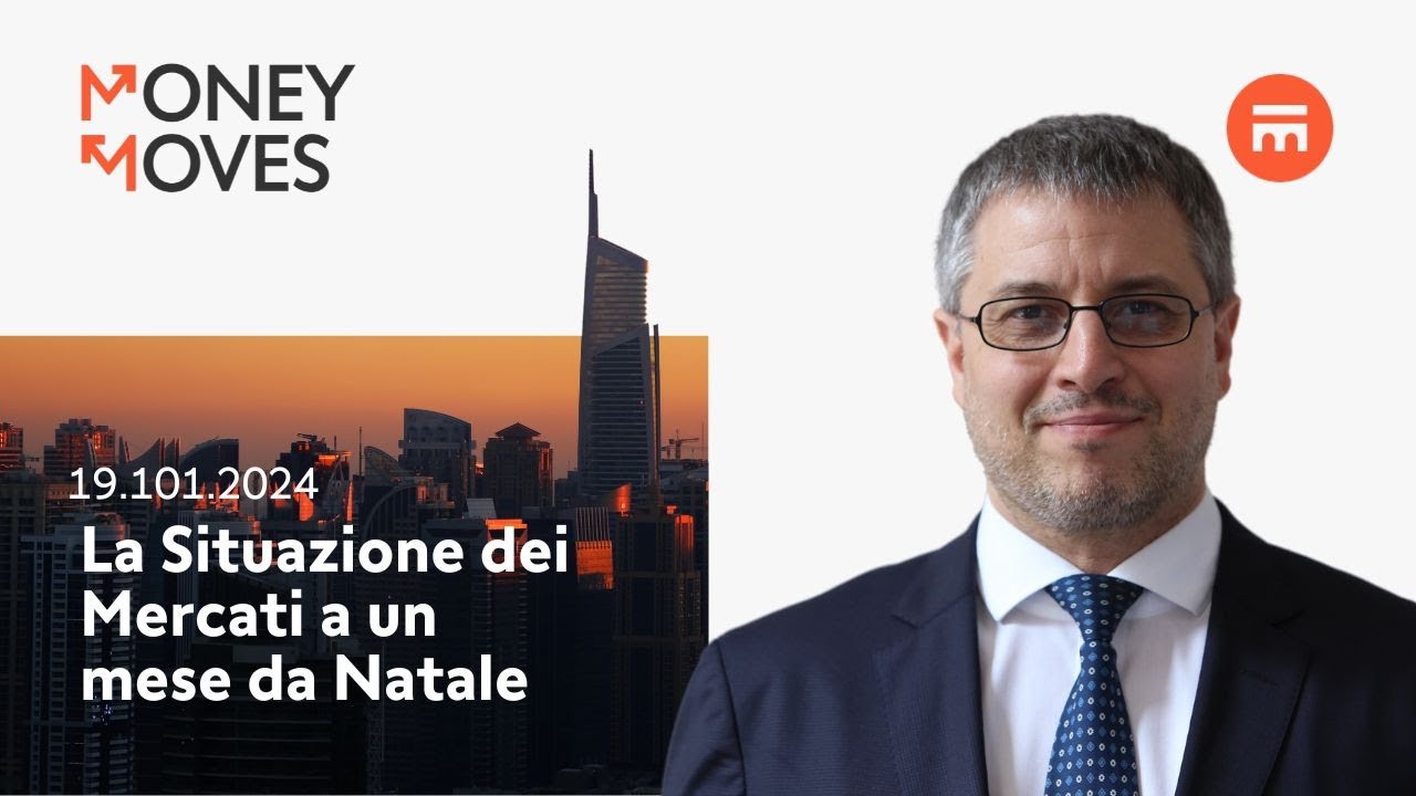La Situazione dei Mercati a un mese da Natale | Money Moves ...