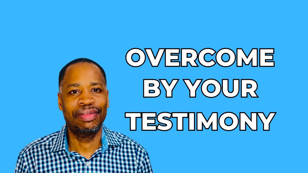Overcome By The Word of Your Testimony #encouragement #devotional - YouTube