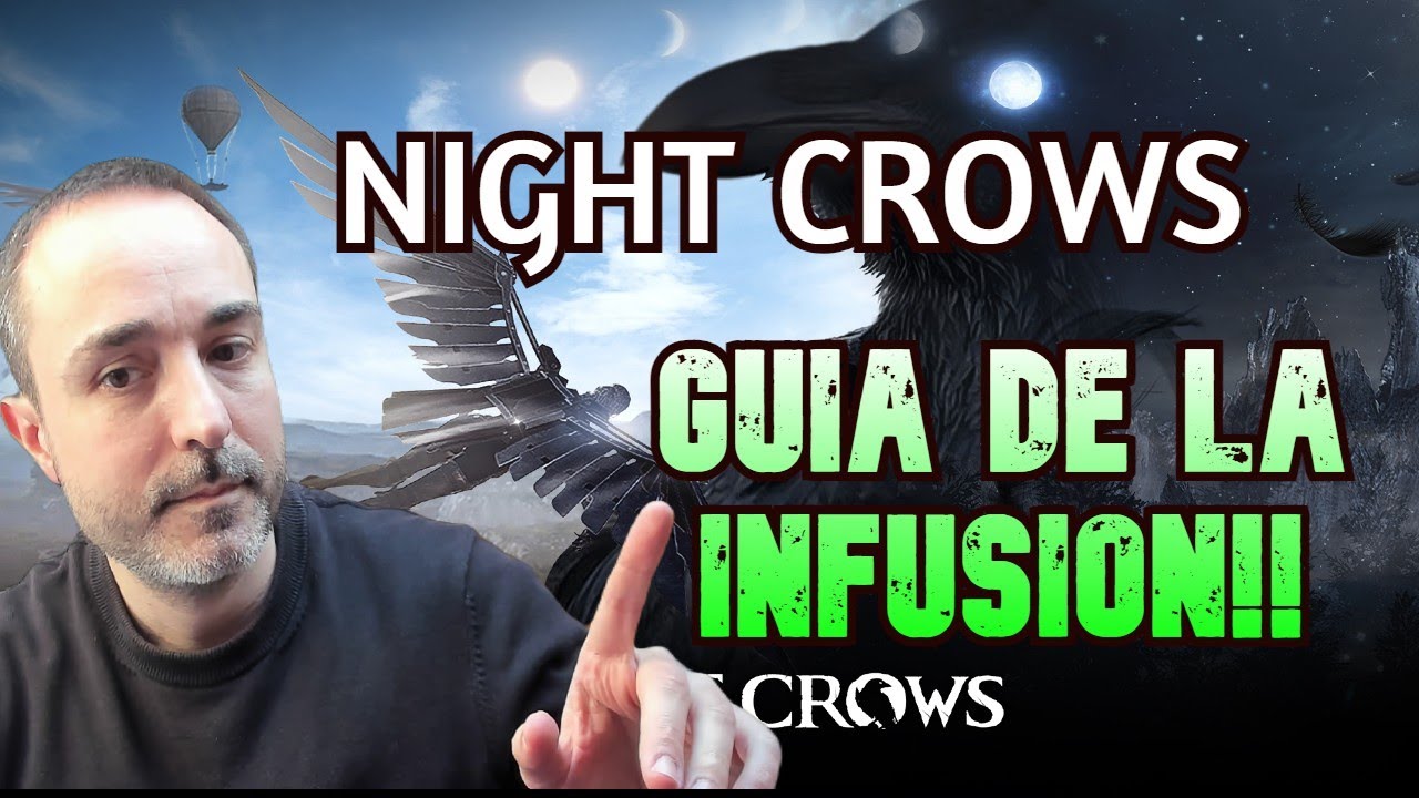 🐦‍⬛GUIA INFUSION, QUE ES??TODO LO QUE NECESITAS SABER AQUI! NIGHT CROWS!🐦‍⬛ - YouTube