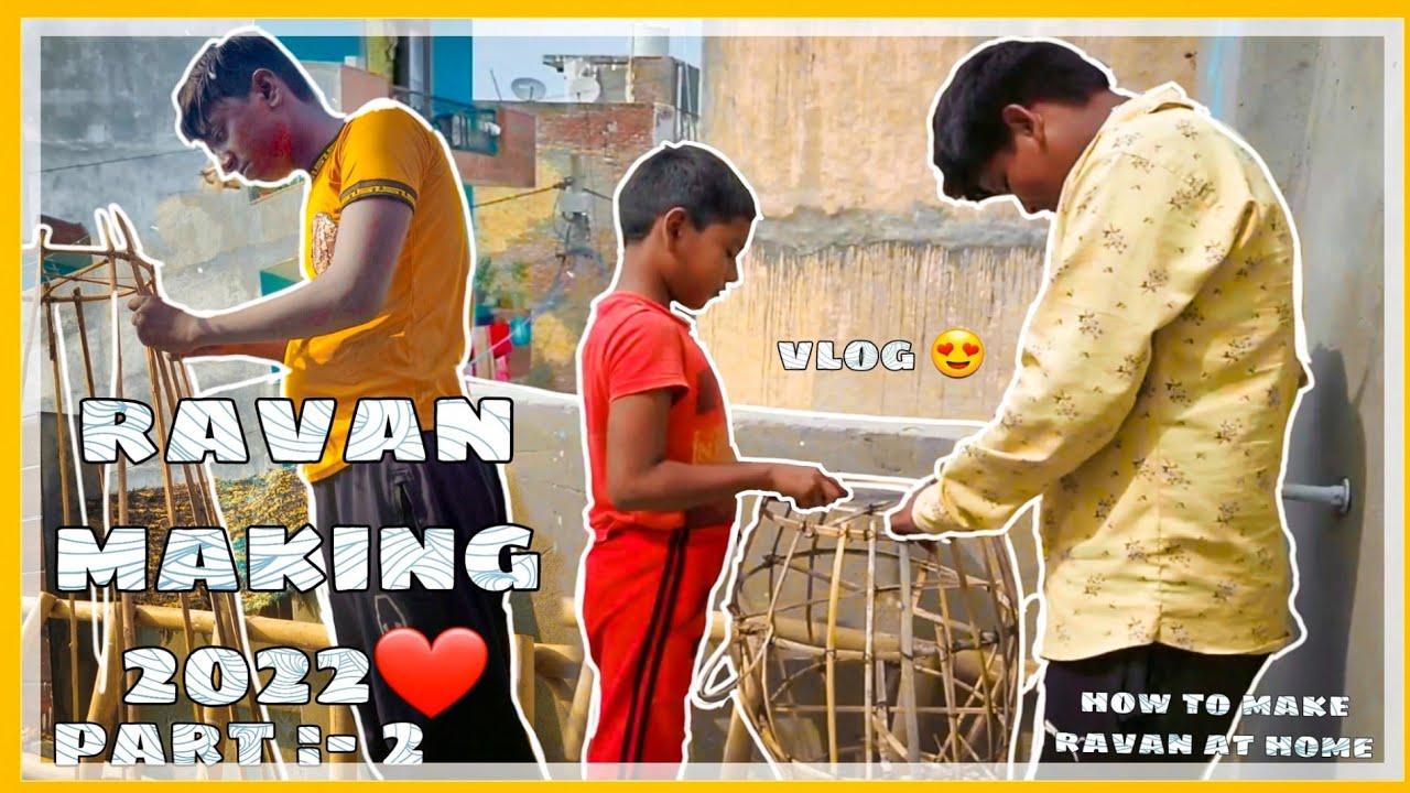 RAVAN FACE & CHEST MAKING 2022😁|(vlog)| how to make ravan at home (part ...